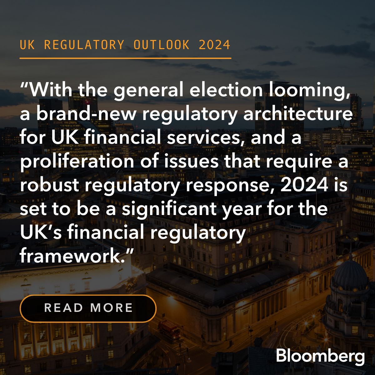 Uk Regulatory Outlook 2024 Insights